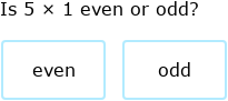 IXL | Even or odd: multiplication patterns | 3rd grade math