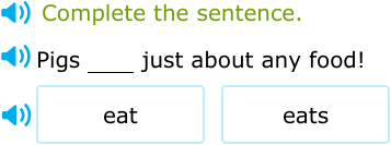 IXL | Complete the sentence with the best verb | 1st grade language arts