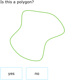 IXL | Is it a polygon? | 4th grade math