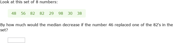 IXL | Changes in mean, median, mode, and range | 8th grade math