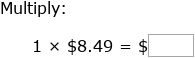 IXL | Multiply money amounts | 4th grade math