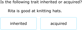 IXL | Identify inherited and acquired traits | 3rd grade science
