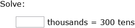 IXL | Convert between place values | 4th grade math