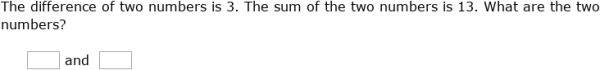 IXL | Find two numbers based on sum, difference, product, and quotient ...