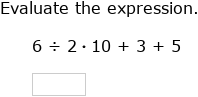 IXL | Evaluate numerical expressions | 6th grade math