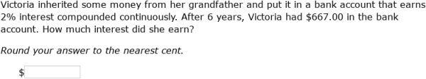 IXL - Continuously compounded interest: find the interest earned ...