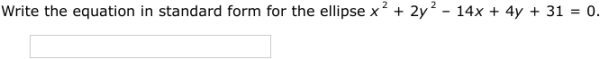 IXL - Convert equations of ellipses from general to standard form ...