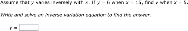 IXL - Write and solve inverse variation equations (Algebra 1 practice)