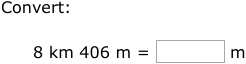 IXL | Convert mixed metric units | 4th grade math