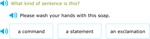 IXL | Is the sentence a statement, question, command, or exclamation ...