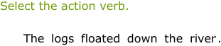 IXL | Identify action verbs | 3rd grade language arts