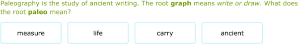 IXL | Use Greek and Latin roots as clues to the meanings of words | 5th ...