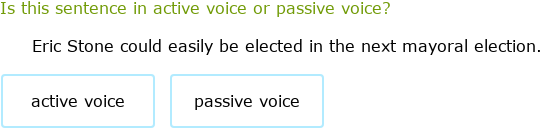 IXL | Identify active and passive voice | 11th grade language arts