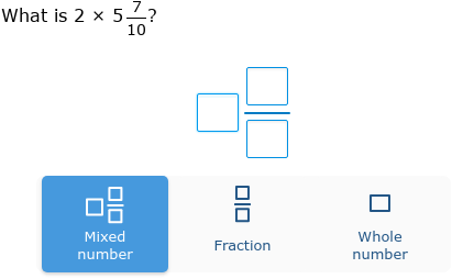 IXL | Multiply a mixed number by a whole number | 5th grade math