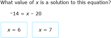 IXL | Which x satisfies an equation? | 6th grade math